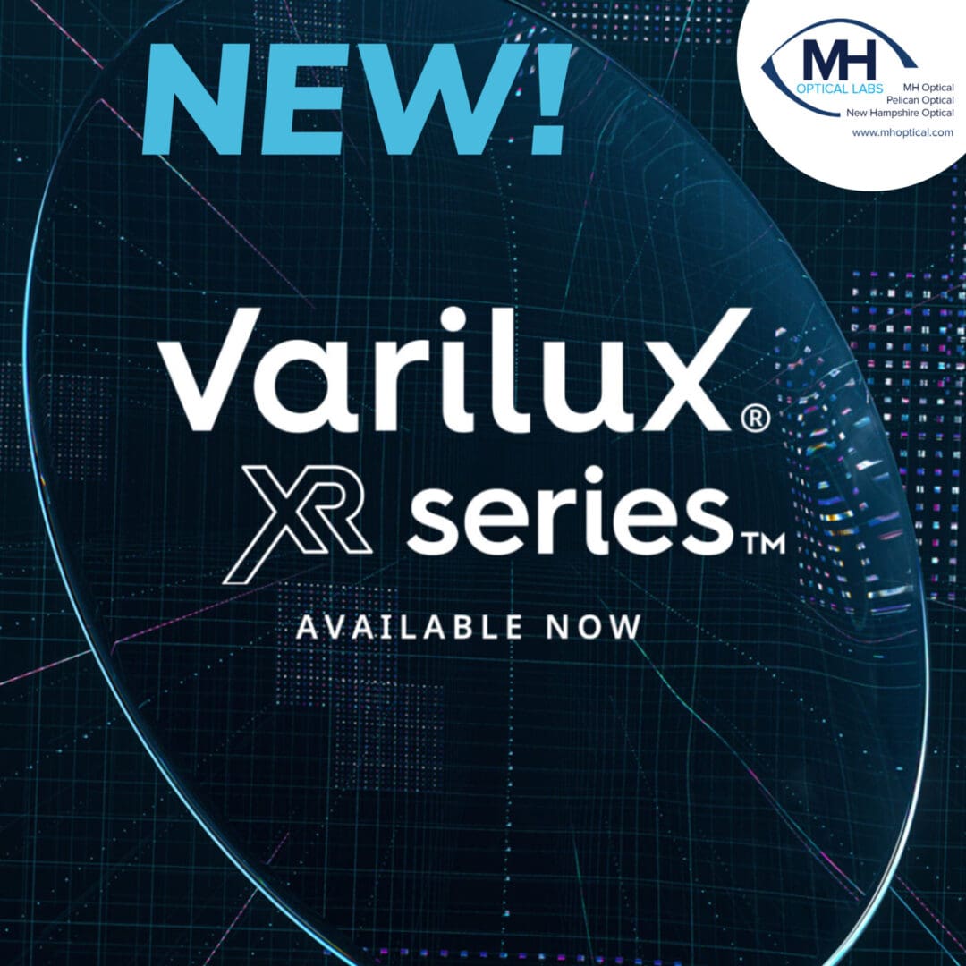 New! Varilux® XR series™ | M H Optical